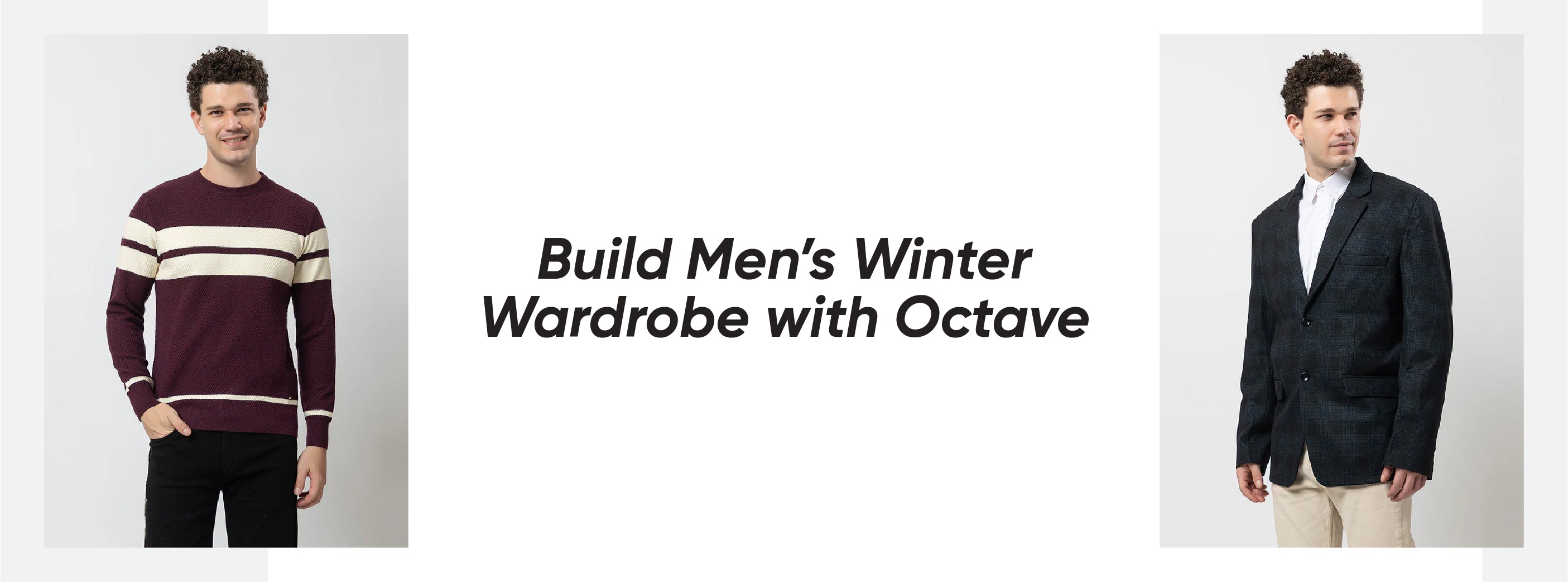 Build Men’s Winter Wardrobe with Octave – OCTAVE CLOTHING PRIVATE LIMITED